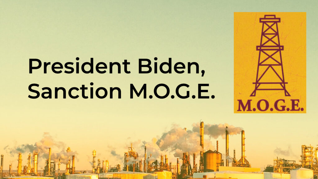 President Biden, Sanction Myanmar Oil and Gas Enterprise (MOGE ...